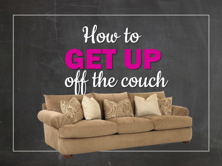 How to get up off the couch - Debbie Harbec Coaching